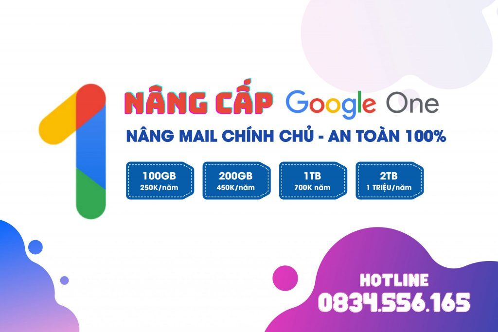Nâng cấp tài khoản Google Drive chính chủ chỉ từ 250K
