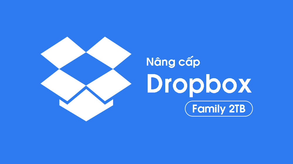 Cách chia sẻ đăng ký Dropbox Family với 6 thành viên